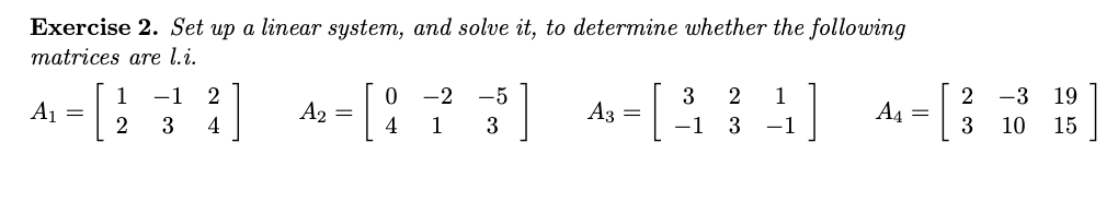 Solved Exercise 2. Set up a linear system, and solve it, to | Chegg.com