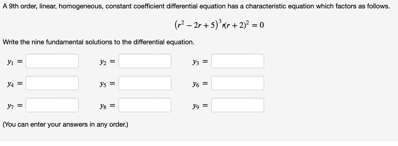 Solved A 9th order, linear, homogeneous, constant | Chegg.com