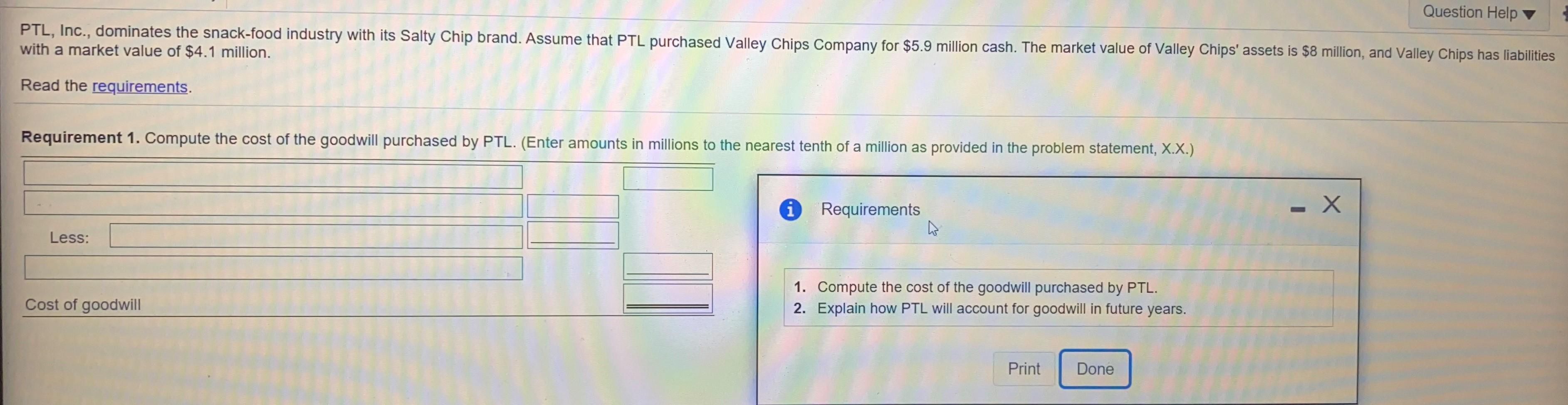 Solved Question Help PTL, Inc., dominates the snack-food | Chegg.com