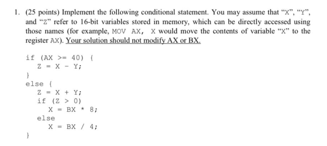 Solved 1. (25 points) Implement the following conditional | Chegg.com