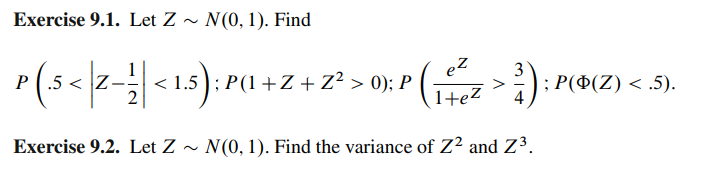 Solved Exercise 9.1. Let Z ~ N(0,1). Find 3 P (5