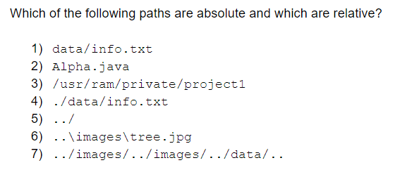 Solved Which of the following paths are absolute and which | Chegg.com
