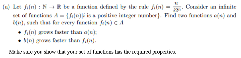 Solved Τι (a) Let fi(n): N + R be a function defined by the | Chegg.com