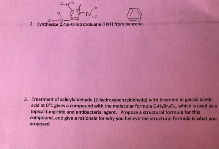 Solved Synthesize 2, 4, 6-trinitrotoluene (TNT)from benzene. | Chegg.com