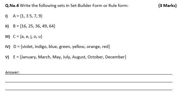 Solved Q.No.4 Write the following sets in Set-Builder Form | Chegg.com