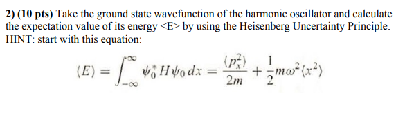 Solved 2 10 Pts Take The Ground State Wavefunction Of The