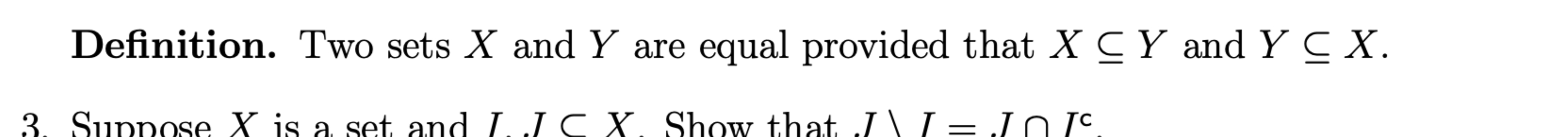 Solved Definition. Two sets x ﻿and Y ﻿are equal provided | Chegg.com