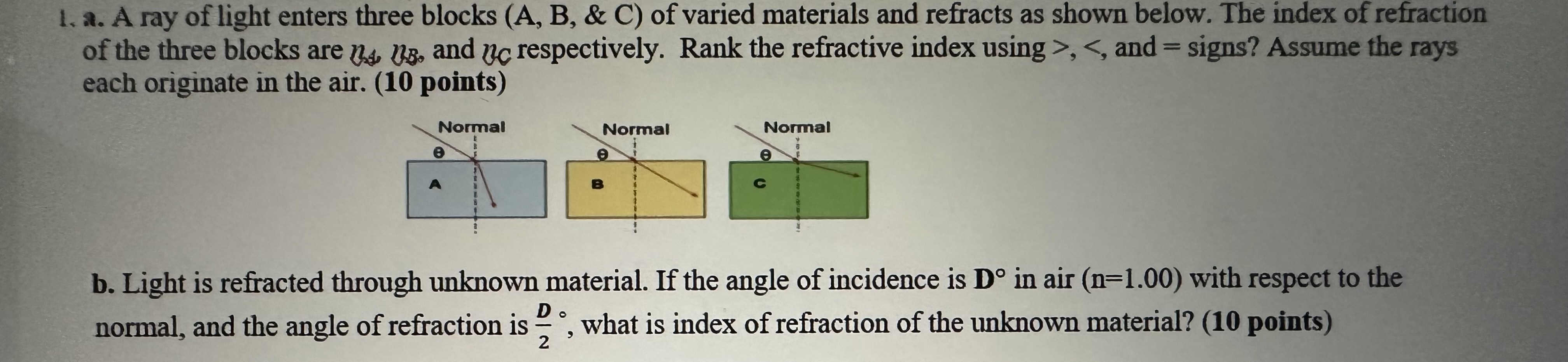Solved a. A ray of light enters three blocks (A,B,&C) of | Chegg.com