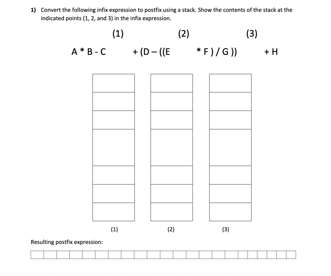 Solved 1) Convert the following infix expression to postfix | Chegg.com