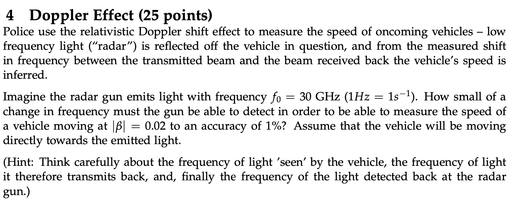 Solved = = 4 Doppler Effect (25 points) Police use the | Chegg.com