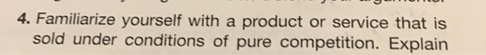 Solved 4. Familiarize yourself with a product or service | Chegg.com