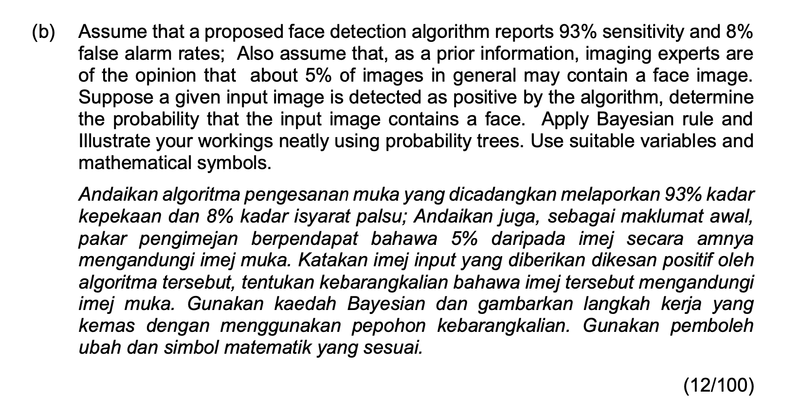 Solved B Assume That A Proposed Face Detection Algorithm