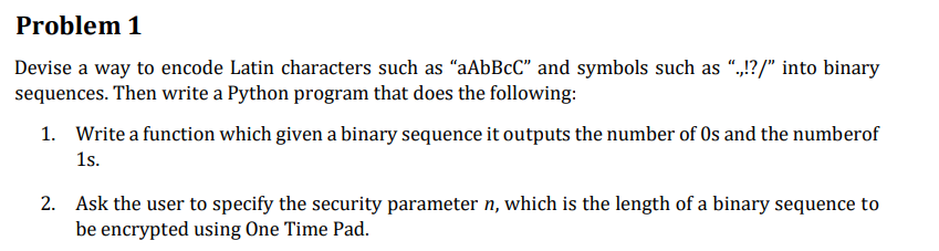 Solved Problem 1 Devise a way to encode Latin characters | Chegg.com