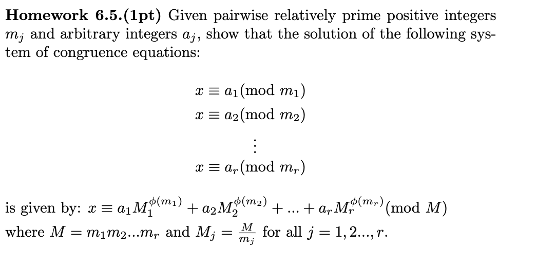 Homework 6.5.(1pt) ﻿Given pairwise relatively prime | Chegg.com