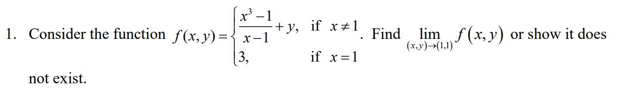 Solved (x3 - 1 1. Consider the function f(x, y) = { x-1 +y, | Chegg.com