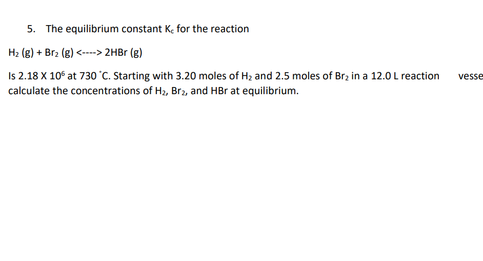 Solved 5. The equilibrium constant Kc for the reaction H2( | Chegg.com