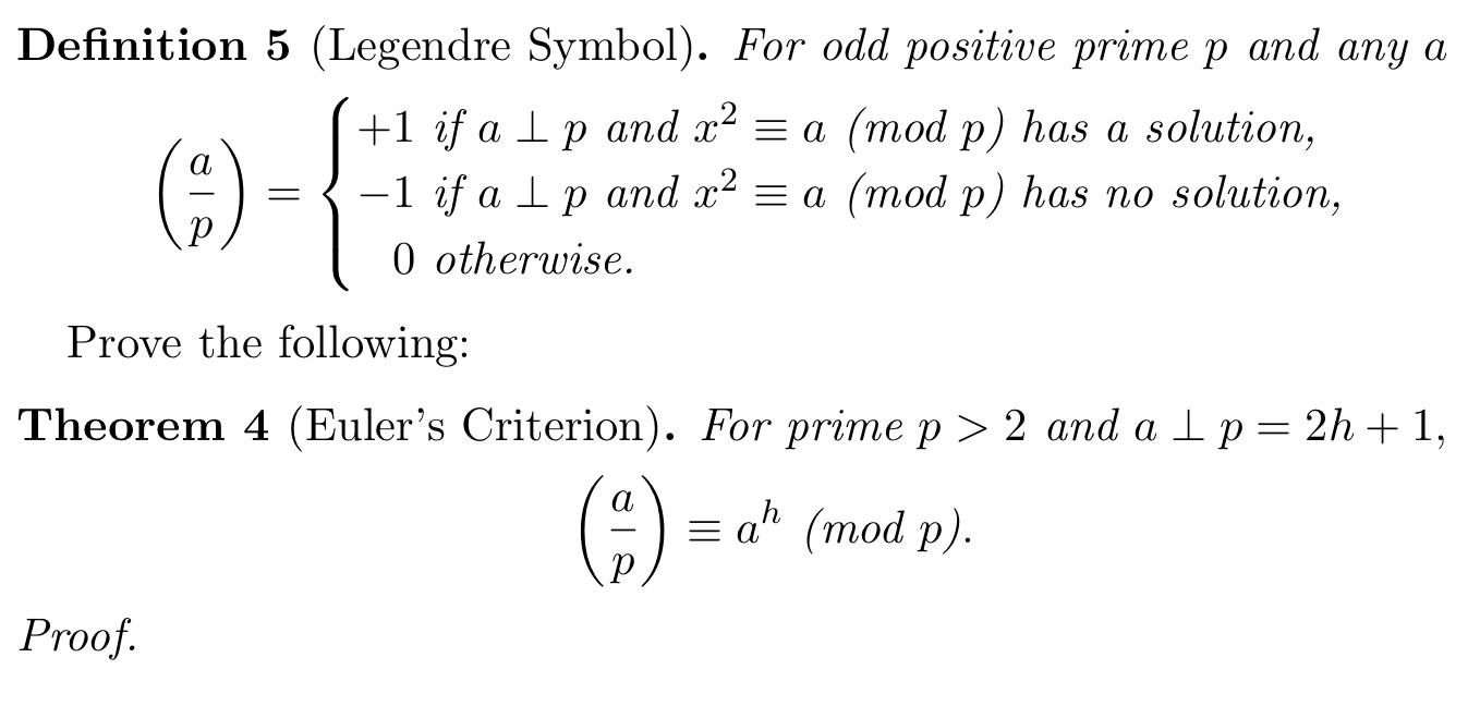 Solved Definition 5 (Legendre Symbol). For odd positive | Chegg.com