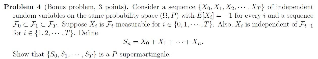 Solved = Problem 4 (Bonus problem, 3 points). Consider a | Chegg.com