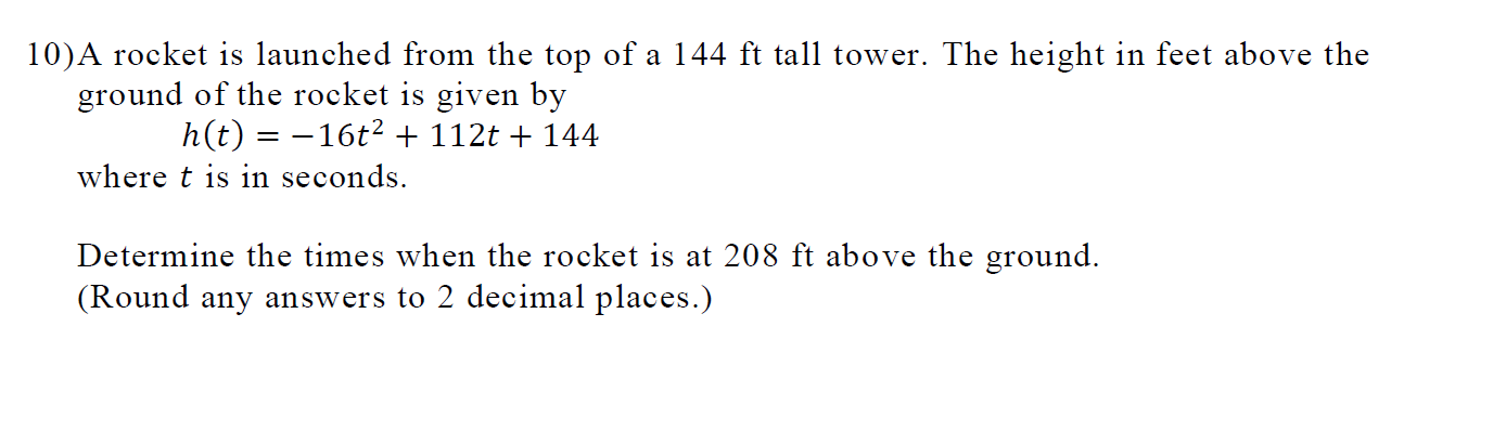 Solved 10)A rocket is launched from the top of a 144ft tall | Chegg.com