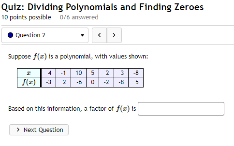 Solved Quiz: Dividing Polynomials and Finding Zeroes 10 | Chegg.com