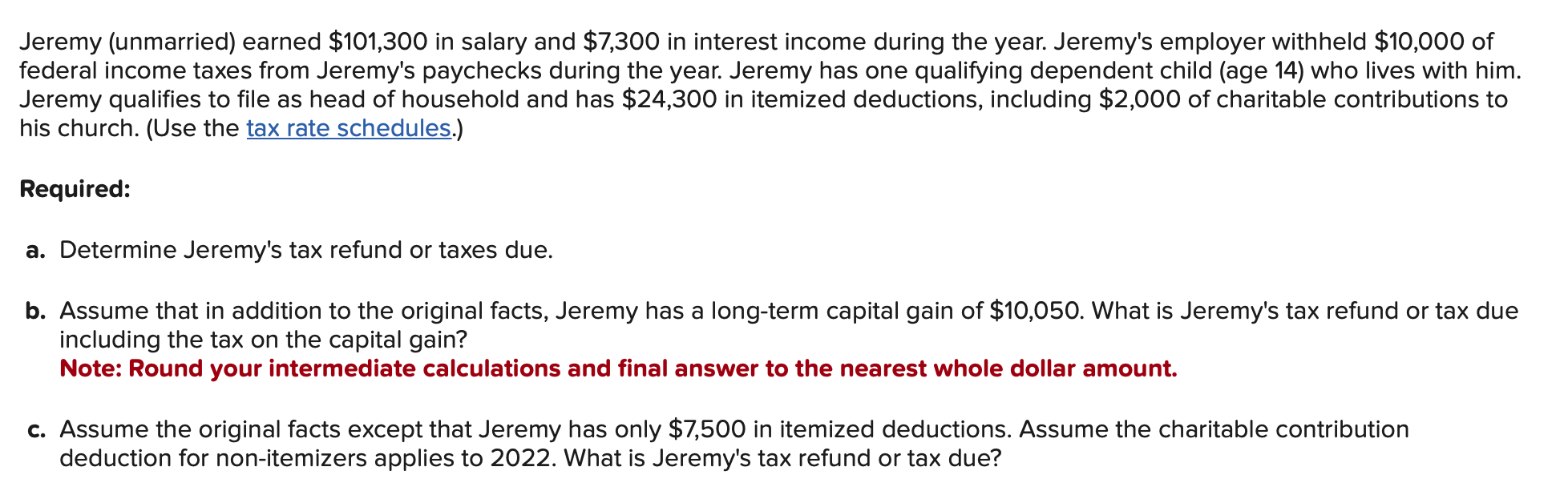Solved Jeremy (unmarried) earned $101,300 in salary and | Chegg.com