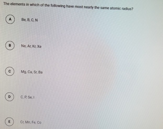 Solved The elements in which of the following have most | Chegg.com