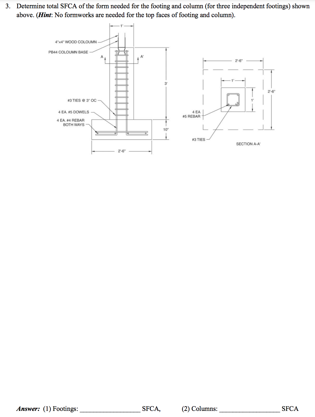 Solved 3. Determine total SFCA of the form needed for the | Chegg.com