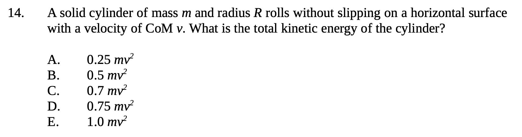 Solved A solid cylinder of ﻿mass m ﻿and radius R ﻿rolls | Chegg.com