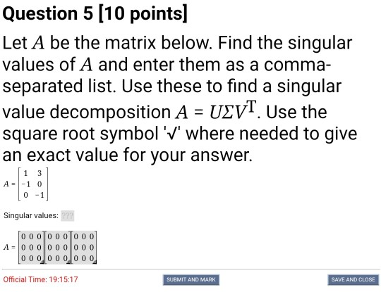 Solved Question 5 (10 points] Let A be the matrix below. | Chegg.com