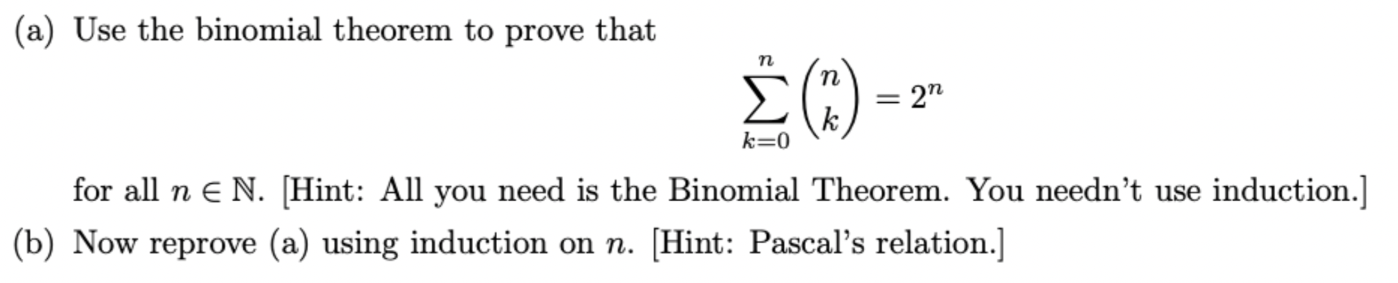 Solved (a) Use the binomial theorem to prove that | Chegg.com