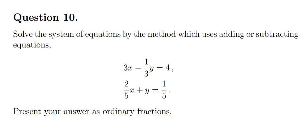 Solved Solve the system of equations by the method which | Chegg.com