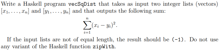 Write a Haskell program vecSqDist that takes as input | Chegg.com