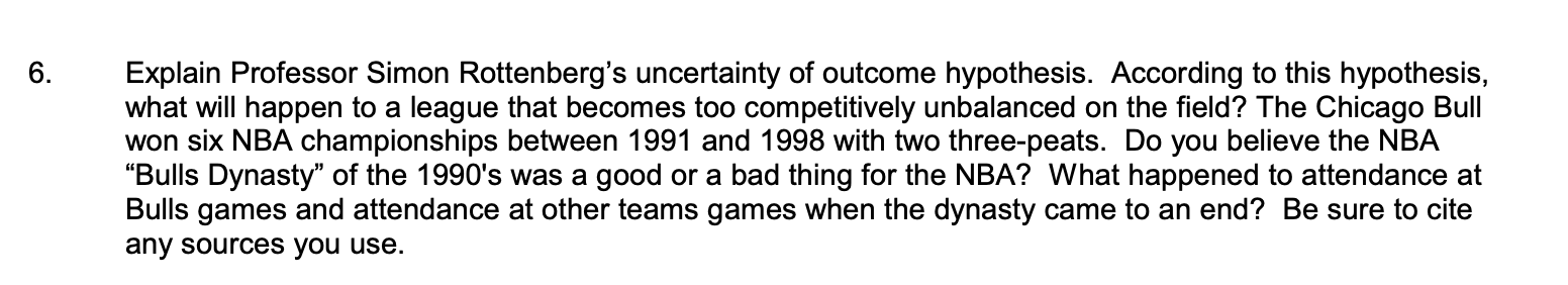 Solved 6. Explain Professor Simon Rottenberg's uncertainty | Chegg.com