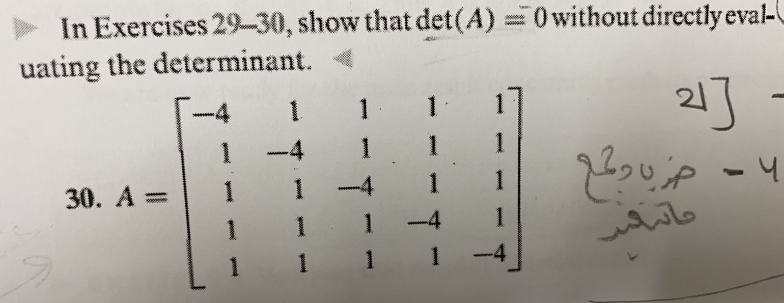 Solved In Exercises 29-30, show that det(A) = 0 without | Chegg.com