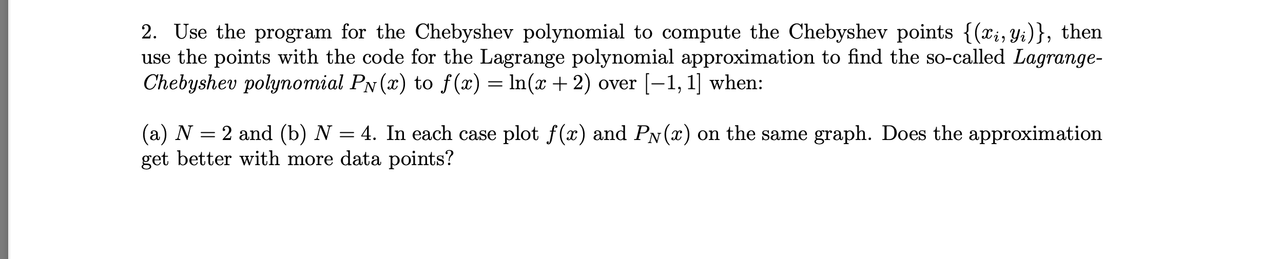 2. Use the program for the Chebyshev polynomial to | Chegg.com