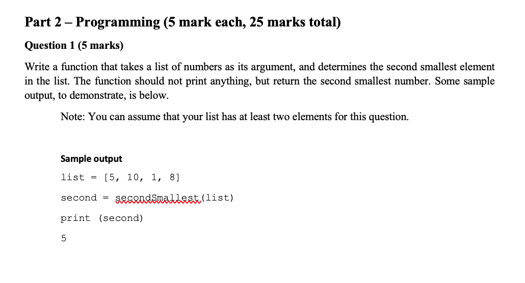 Solved Part 2 – Programming (5 mark each, 25 marks total) | Chegg.com