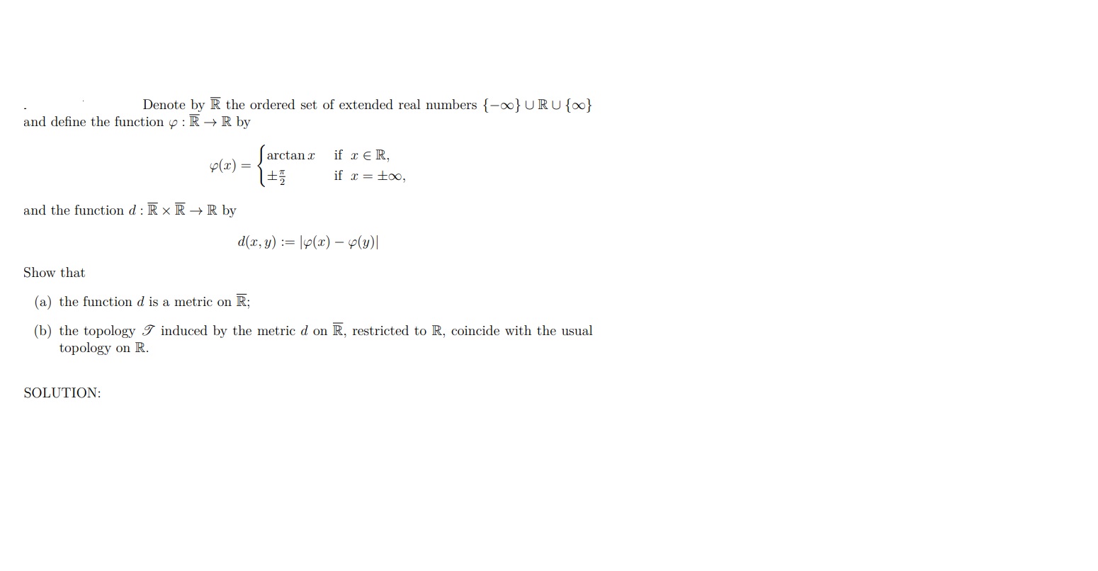 Solved Denote by R the ordered set of extended real numbers | Chegg.com