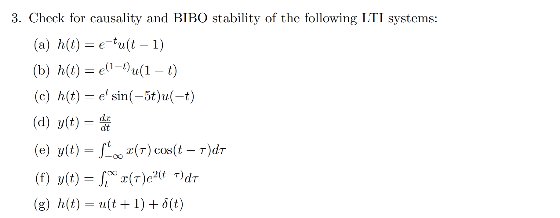 Solved 3. Check for causality and BIBO stability of the | Chegg.com