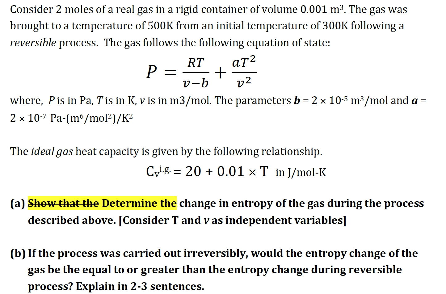 Solved Consider 2 moles of a real gas in a rigid container | Chegg.com