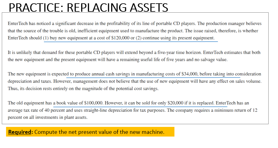 Solved PRACTICE: REPLACING ASSETS EnterTech has noticed a | Chegg.com