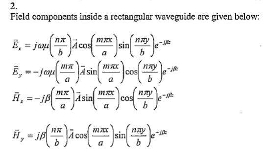 Solved 2. Field components inside a rectangular waveguide | Chegg.com