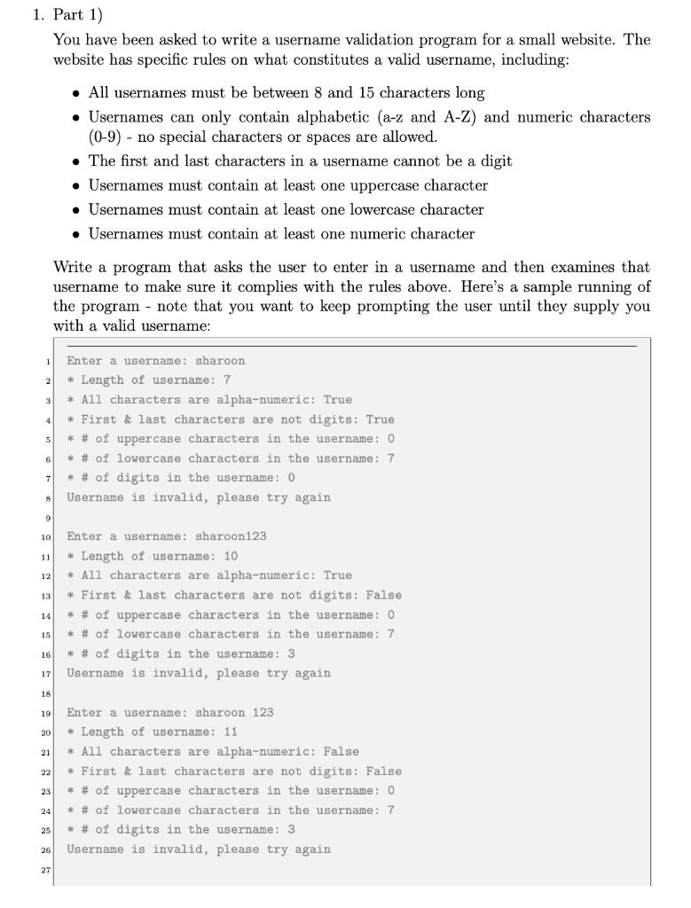 Solved 1. Part 1 You have been asked to write a username | Chegg.com