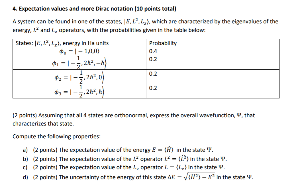 Solved 4 Expectation Values And More Dirac Notation 10
