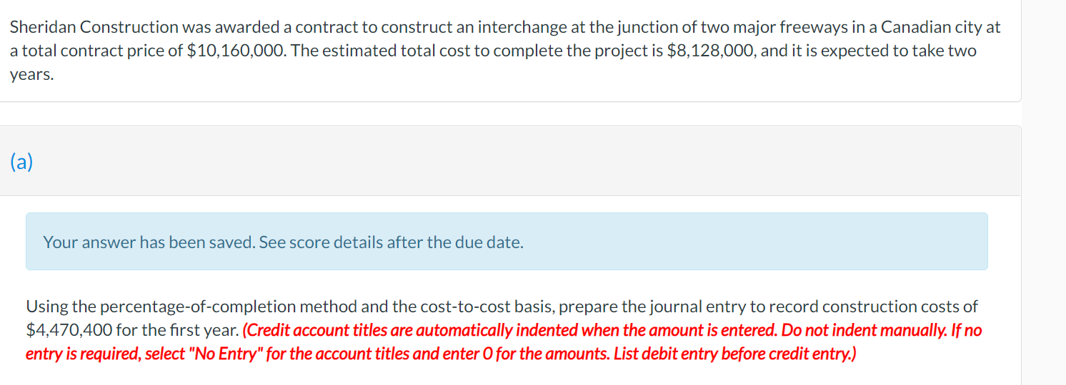 Solved Sheridan Construction was awarded a contract to | Chegg.com