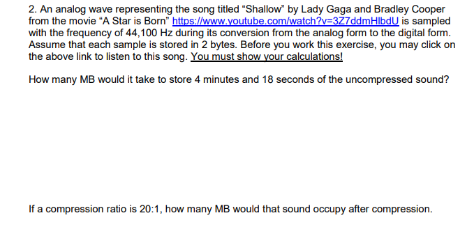 Solved 1. Approximately how many images of the size 4MB can | Chegg.com