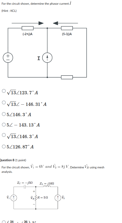 Solved Question 8 (1 ﻿point)For the circuit shown, | Chegg.com