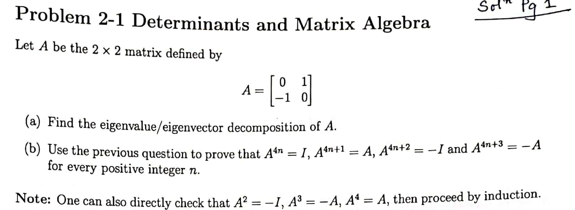 Solved Problem 2-1 Determinants and Matrix Algebra Let A be | Chegg.com