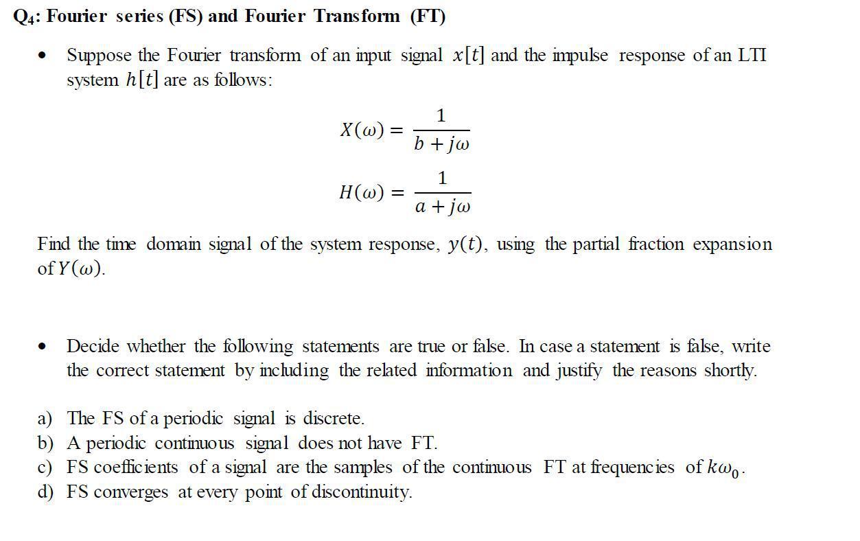 Solved Q4: Fourier series (FS) and Fourier Transform (FT) | Chegg.com
