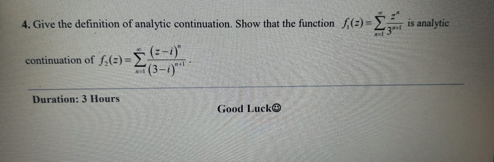 4. Give the definition of analytic continuation. Show | Chegg.com