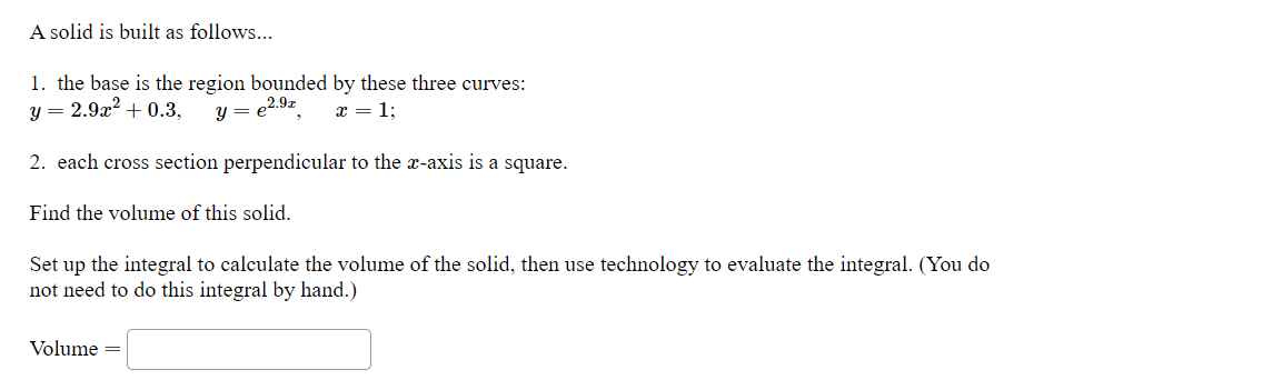 Solved y=2.9x2+0.3,y=e2.9x,x=1 2. each cross section | Chegg.com